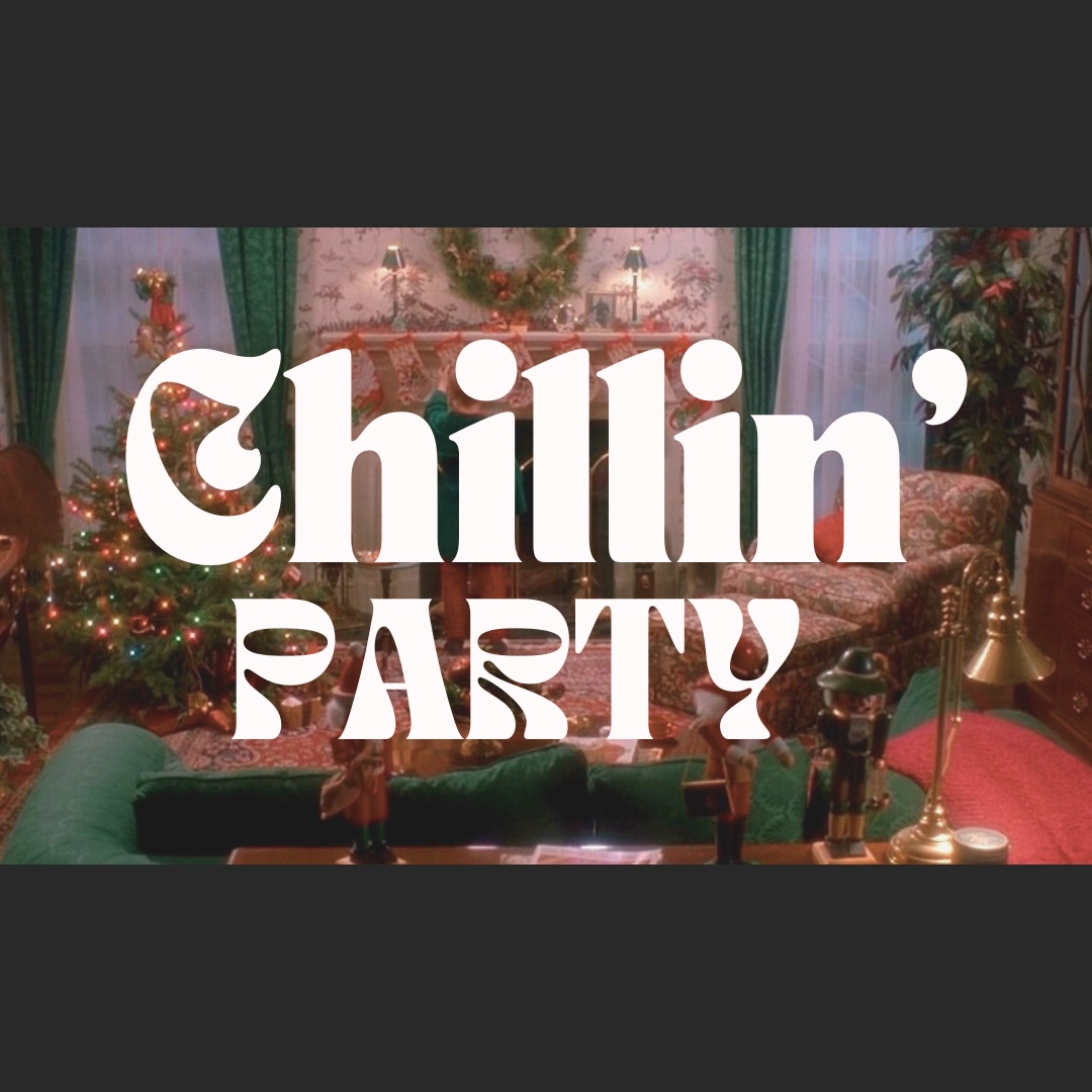 문토 모임: [chillin' party🧸] 💖여성분환영💖🏠🏠 나홀로집에 OPEN🏠🏠12/2일 토요일 칠링파티🧸